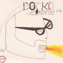 Borko - Celebrating Life: :: Le Recensioni di OndaRock