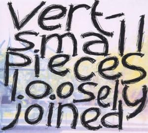 Vert - Small Pieces Loosely Joined: :: Le Recensioni di OndaRock